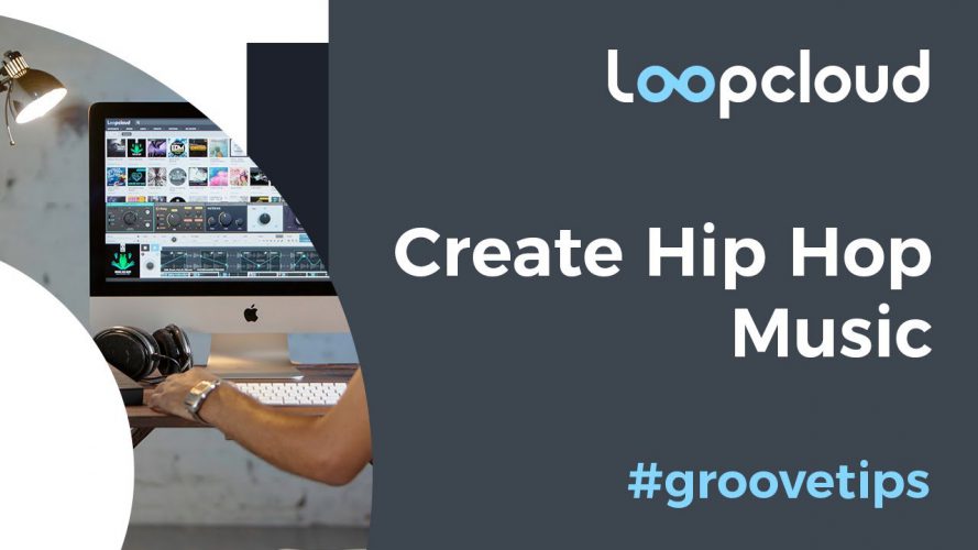 How to Make a Hip Hop Groove and Beat in Loopcloud | Tutorial | postproduction-tutorials.net