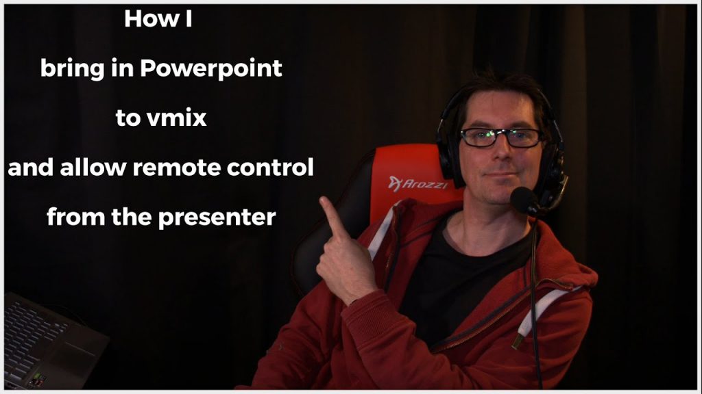 Remote Controlled Powerpoint with Vmix | postproduction-tutorials.net